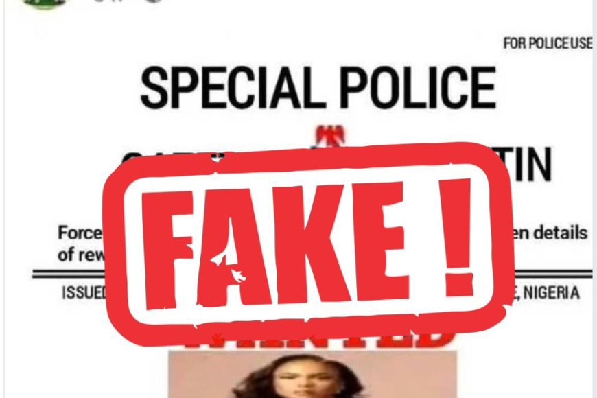 Fake news alert: Police disown viral ‘wanted’ poster of Nollywood star ...
