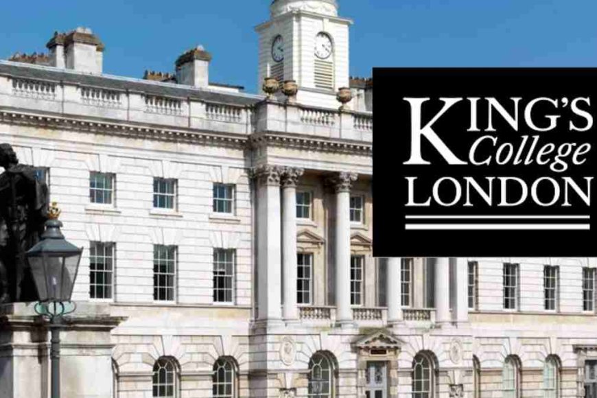 Kings College London Sanctuary Scholarship in UK 2026 | Fully Funded ...