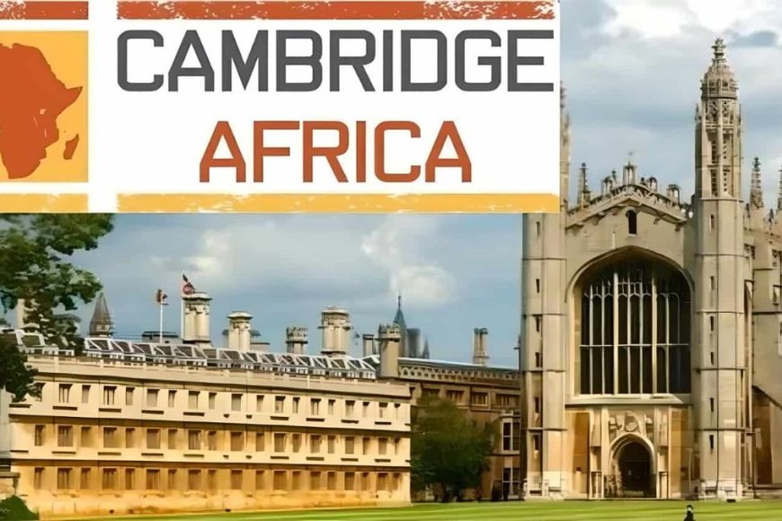 Cambridge Africa Changemakers Scholarship in UK 2026 | Fully Funded ...